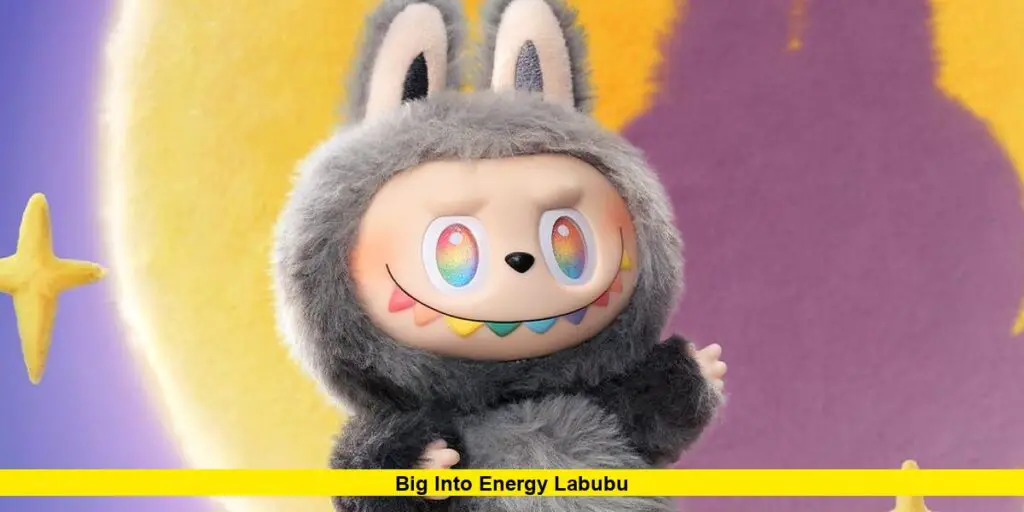 Big into Energy Labubu: Real-Time Craze for 2025's Hottest Collectible