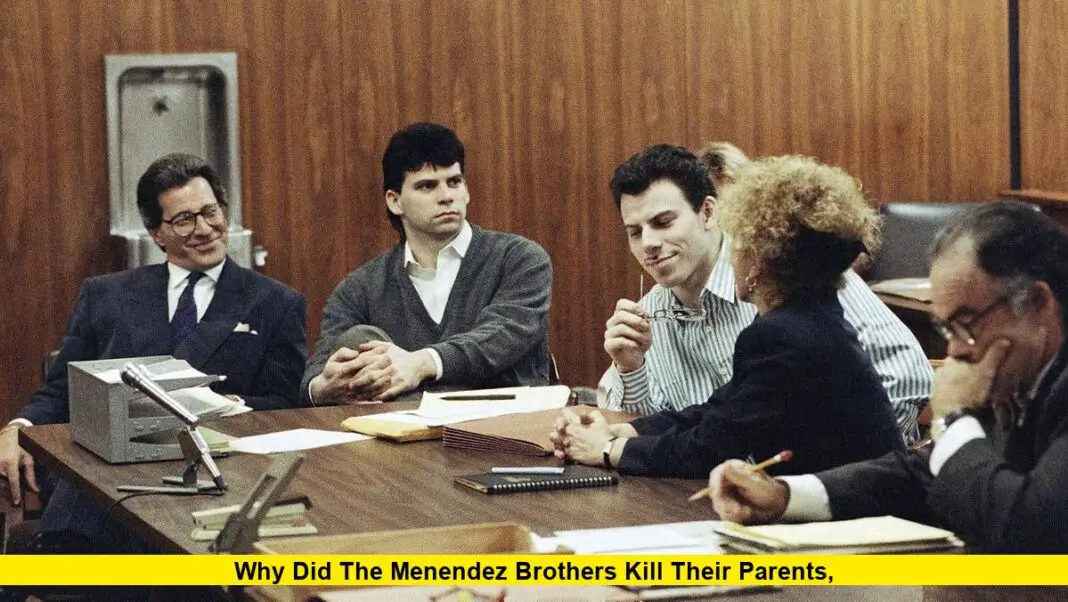 Why Did The Menendez Brothers Kill Their Parents: Recent Parole Denial ...