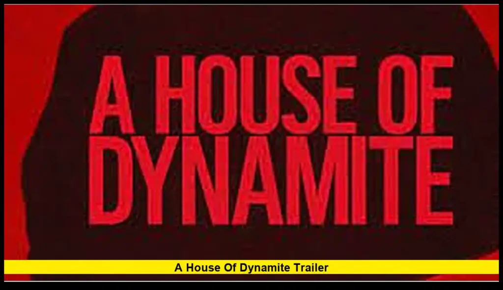 A House of Dynamite Trailer Ignites Anticipation