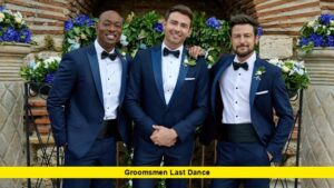 Groomsmen Last Dance Captivates Viewers with Emotional Finale on ...