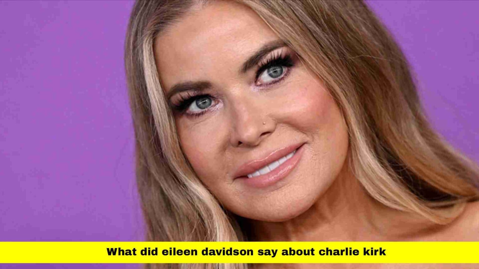 What Did Eileen Davidson Say About Charlie Kirk? A Breakdown of Her ...