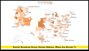 Where Are Sinclair TV Stations Located – Complete Guide for U.S. Viewers