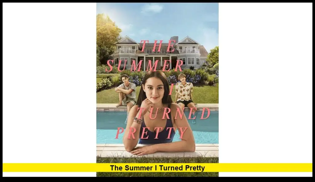 Where Can You Watch The Summer I Turned Pretty – Complete U.S ...