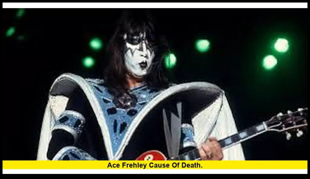 ACE FREHLEY CAUSE OF DEATH: LEGENDARY KISS GUITARIST PASSES AWAY AT 74