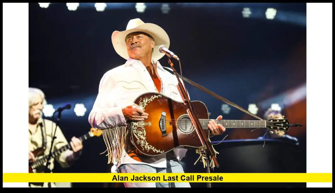 Alan Jackson Last Call Presale: Tickets Now Live for His Final Show