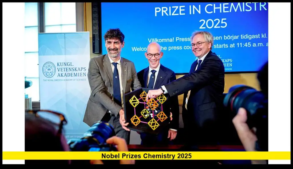 Nobel Prizes Chemistry 2025: Breakthrough in Metal-Organic Frameworks Wins Top Honor