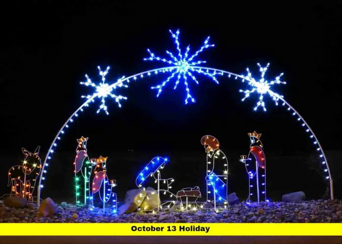 October 13 Holiday: History, Celebrations, and Global Significance