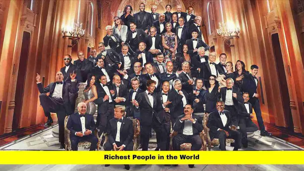 Richest People in the World: The Billionaires Dominating 2025’s Wealth ...