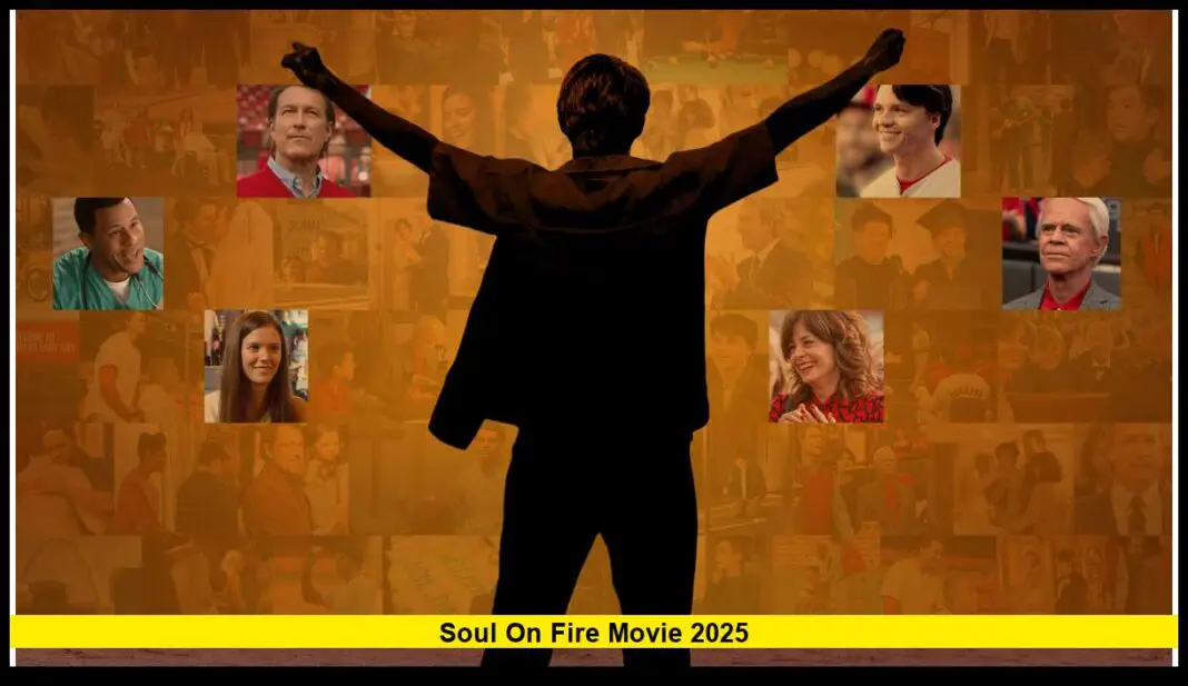 Soul on Fire Movie 2025: A Powerful True Story Set to Inspire Audiences ...