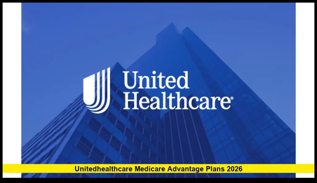 UnitedHealthcare Medicare Advantage Plans 2026: What You Need to Know