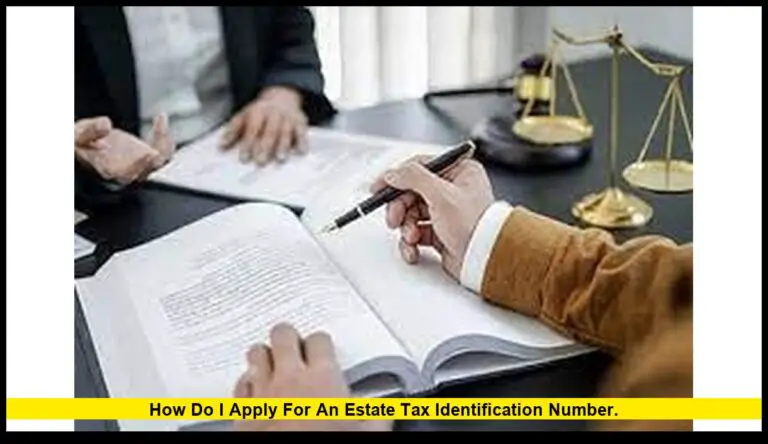How Do I Apply for an Estate Tax Identification Number: Complete 2025 ...