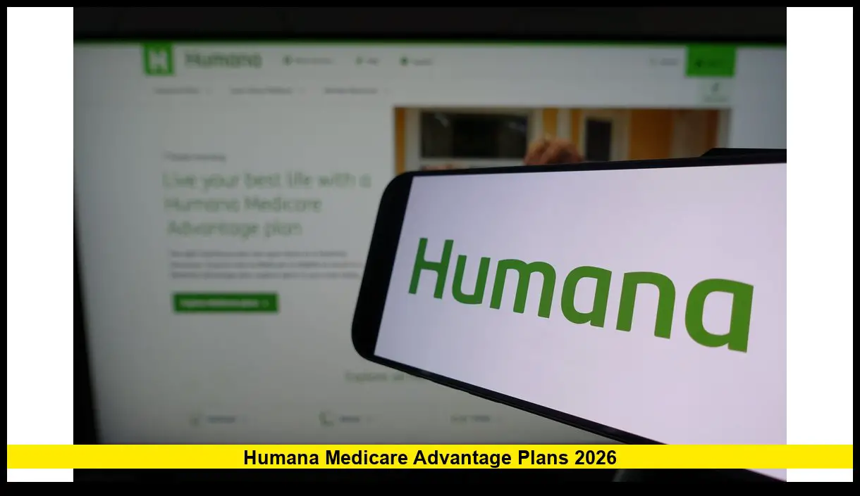 Humana Medicare Advantage Plans 2026: Latest Updates and Key Changes ...