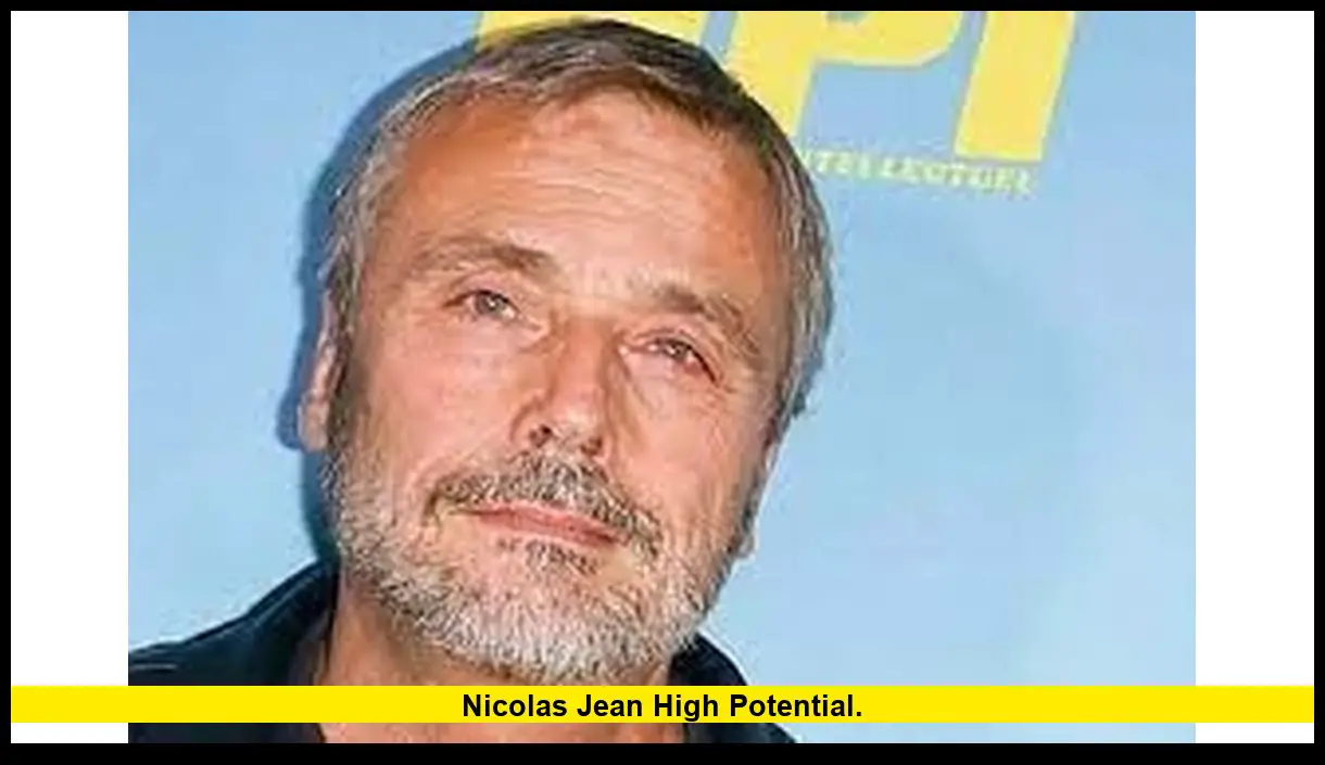 Nicolas Jean High Potential: Honoring the Legacy Behind the Hit Series