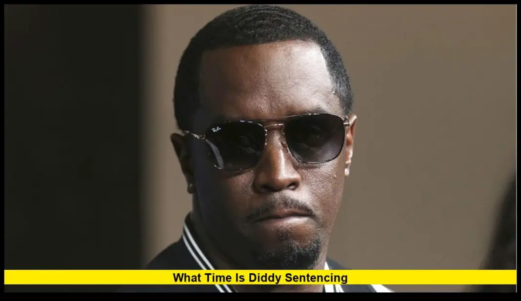 What Time Is Diddy Sentencing? Full Details on the October 3 Court Hearing