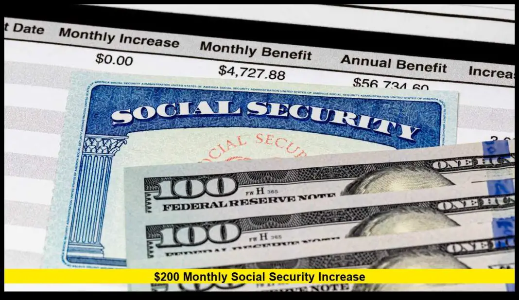 $200 Monthly Social Security Increase: What You Need to Know