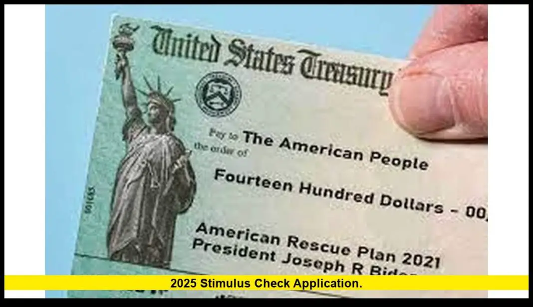 2025 STIMULUS CHECK APPLICATION: LATEST UPDATES EVERY AMERICAN NEEDS TO ...