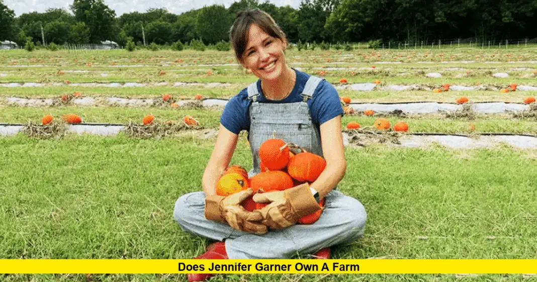 Does Jennifer Garner Own a Farm?
