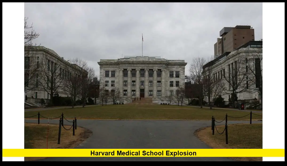 Harvard Medical School Explosion: Full Report and Latest Updates from ...