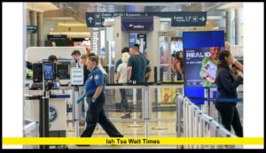 IAH TSA Wait Times: Current Airport Security Updates for 2025 Travelers