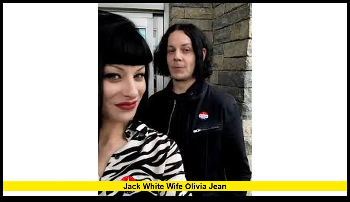 Jack White Wife Olivia Jean: A Rock-and-Roll Love Story That Stole the ...