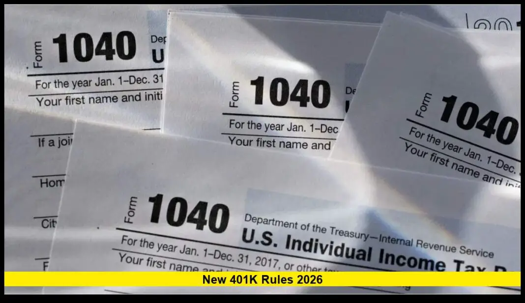 New 401k Rules 2026: The Complete Guide for U.S. Retirement Savers