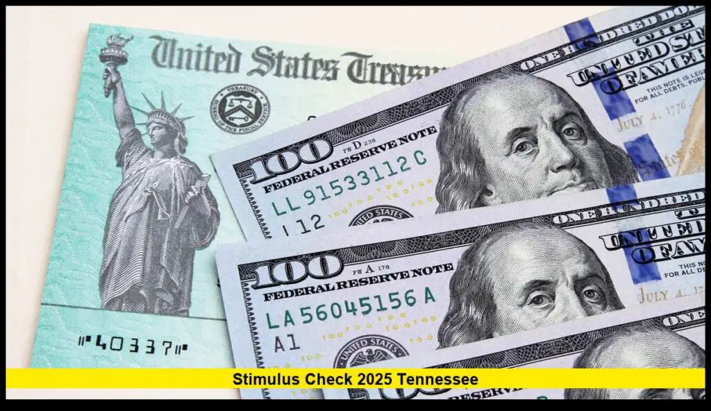 Stimulus Check 2025 Tennessee: Latest Updates, Payments, and Who May ...