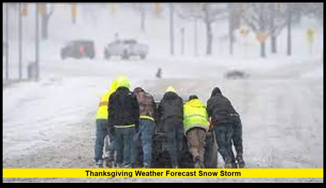 Thanksgiving Weather Forecast Snow Storm: What to Expect Across the U.S.