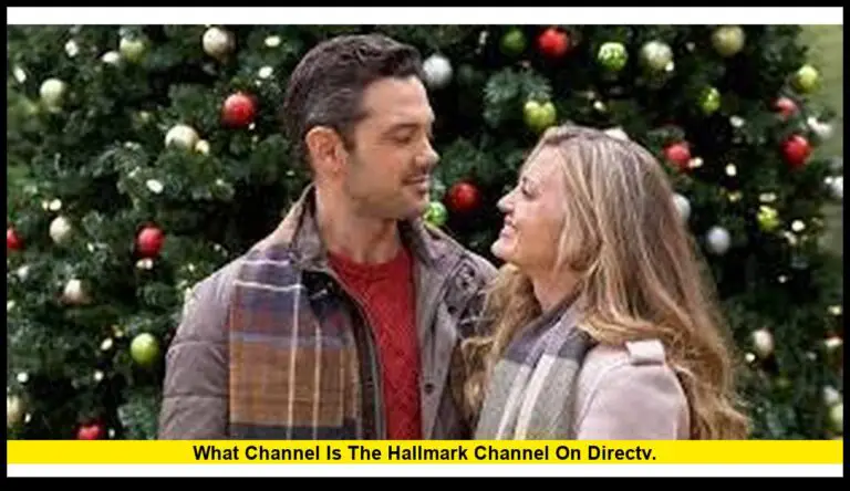 What Channel Is the Hallmark Channel on DIRECTV: Full Guide for U.S ...