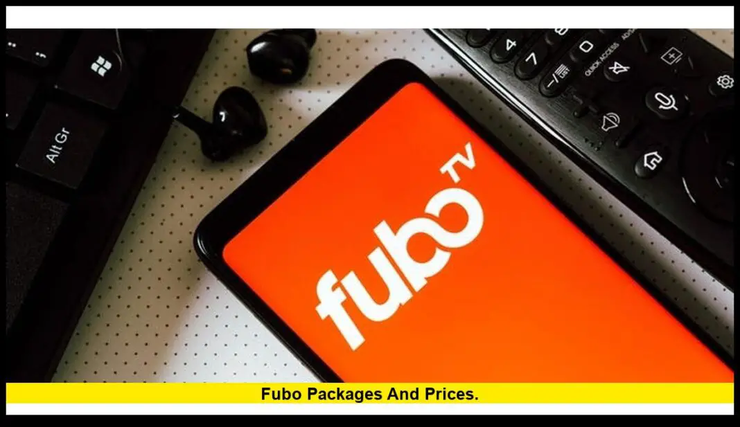 Fubo Packages and Prices: Everything U.S. Viewers Need to Know ...