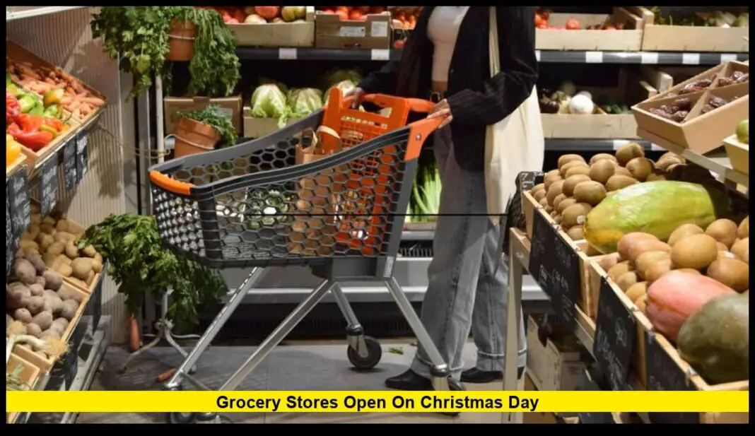 Grocery Stores Open on Christmas Day: What’s Open in the U.S. Right Now