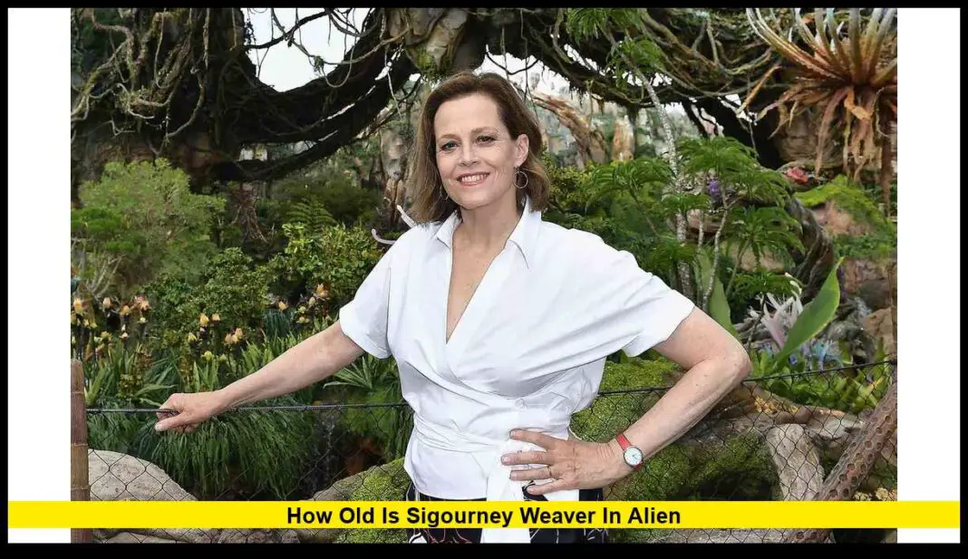 How Old Is Sigourney Weaver in Alien? A Look Back at the Sci-Fi Icon’s ...