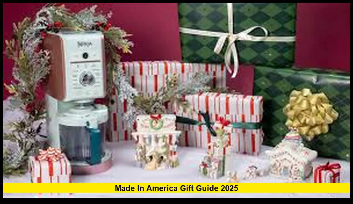 Made in America Gift Guide 2025: Top U.S.-Made Gifts for the Holiday Season