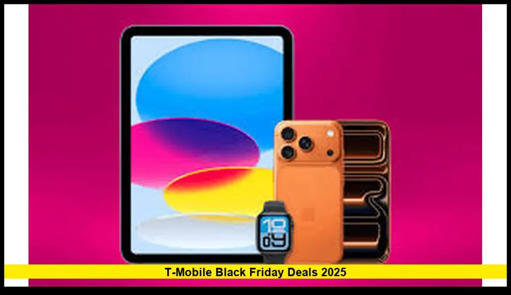 T-Mobile Black Friday Deals 2025: Biggest Discounts on iPhones, Samsung ...