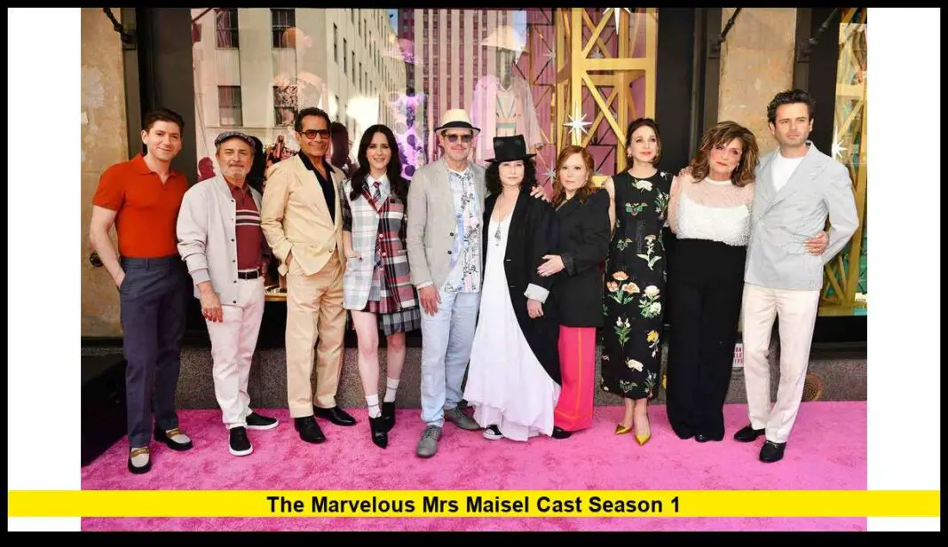 The Marvelous Mrs Maisel Cast Season 1: A Look at the Original Ensemble ...