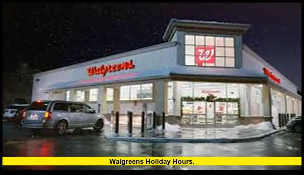 Walgreens Holiday Hours: Latest 2025 Updates on Store and Pharmacy ...