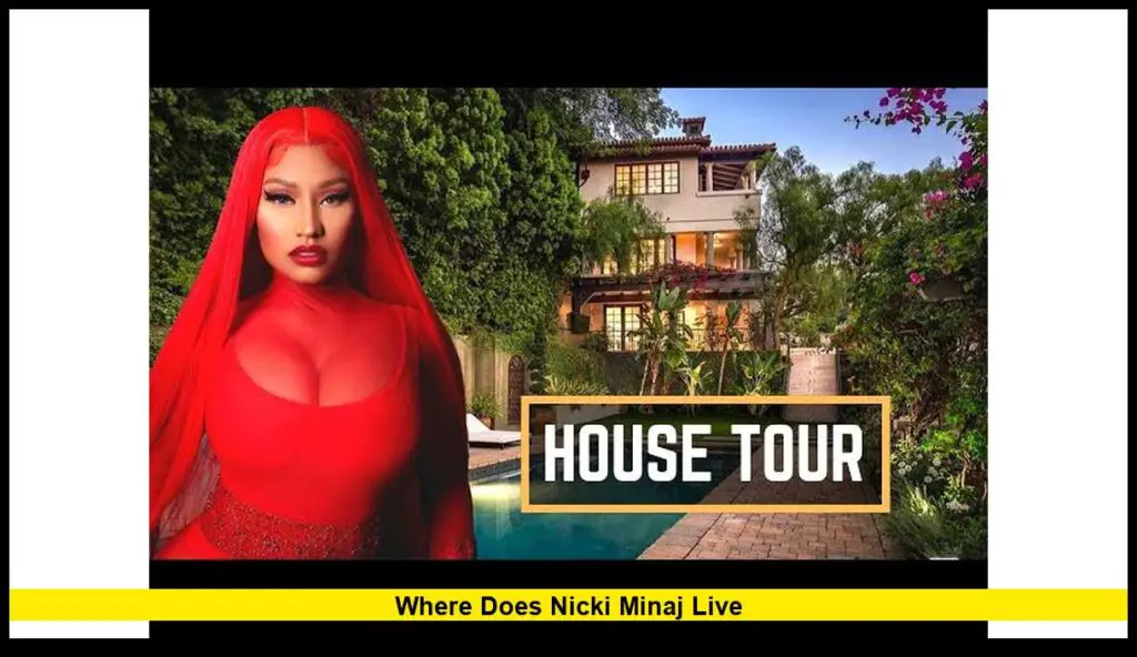 Where Does Nicki Minaj Live: Inside the Homes and Lifestyle of the Rap ...