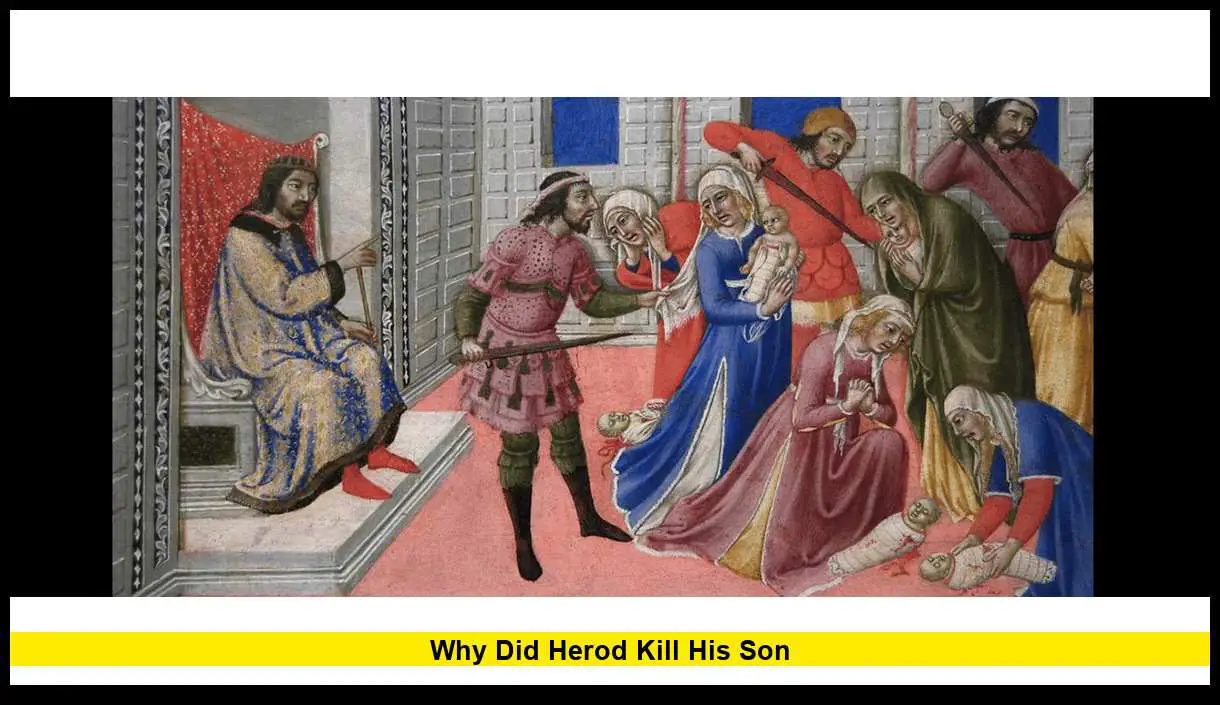 Why Did Herod Kill His Son? The Truth Behind a King’s Fear and Family ...