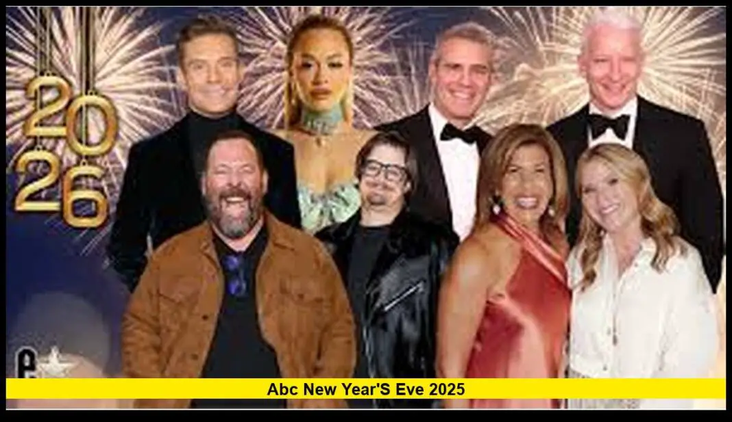 ABC New Year’s Eve 2025: Complete Coverage of America’s Biggest ...