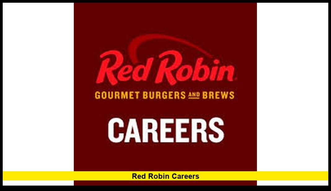 Red Robin Careers: Comprehensive 2025 Guide to Jobs, Hiring, and Growth ...