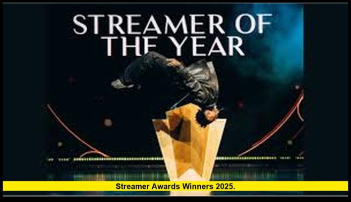 streamer awards winners 2025 — Full Recap of Winners, Highlights and ...