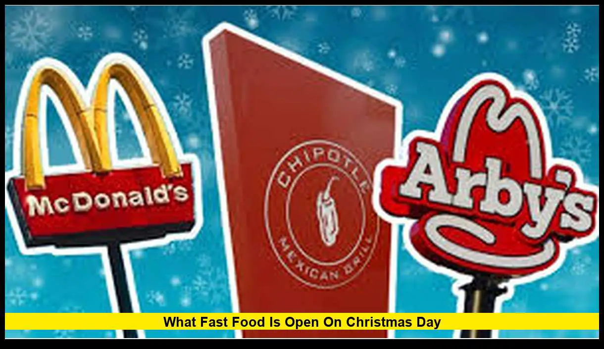 What Fast Food Is Open on Christmas Day in the U.S. — Complete 2025 Guide