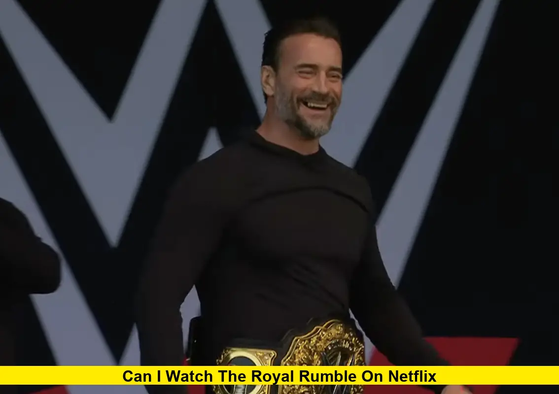 Can I Watch the Royal Rumble on Netflix? What Viewers in the U.S ...