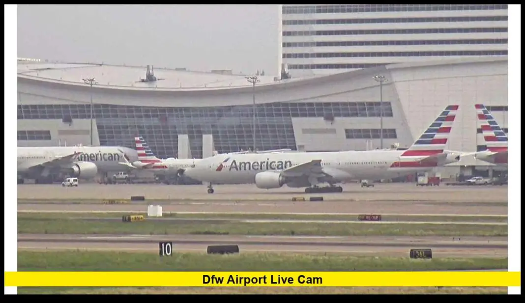 DFW Airport Live Cam: Real-Time Views and Current Updates From Dallas ...