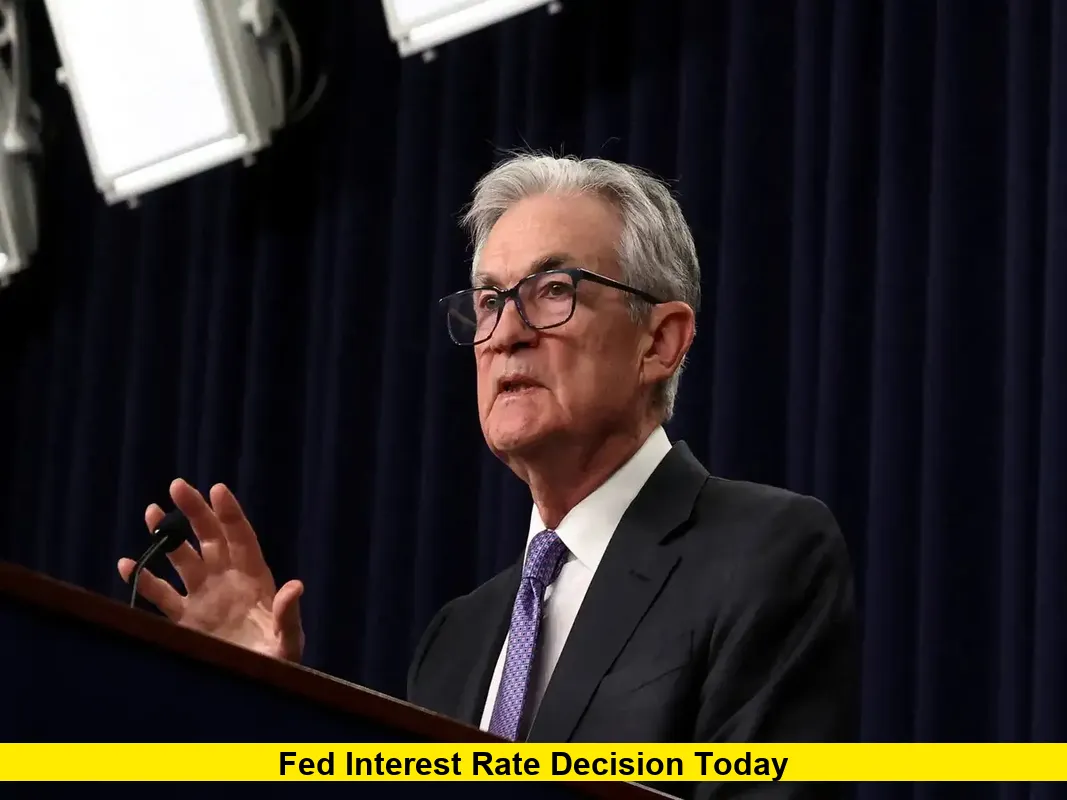 Fed Interest Rate Decision Today: How the U.S. Central Bank’s Move ...