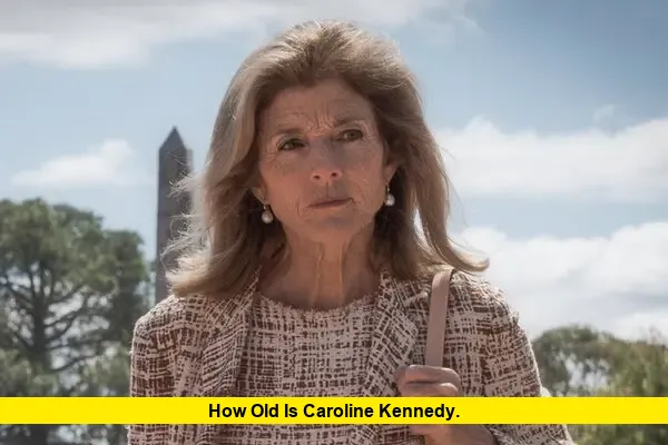 How Old Is Caroline Kennedy in 2026? Her Age, Life Story, and Why She ...