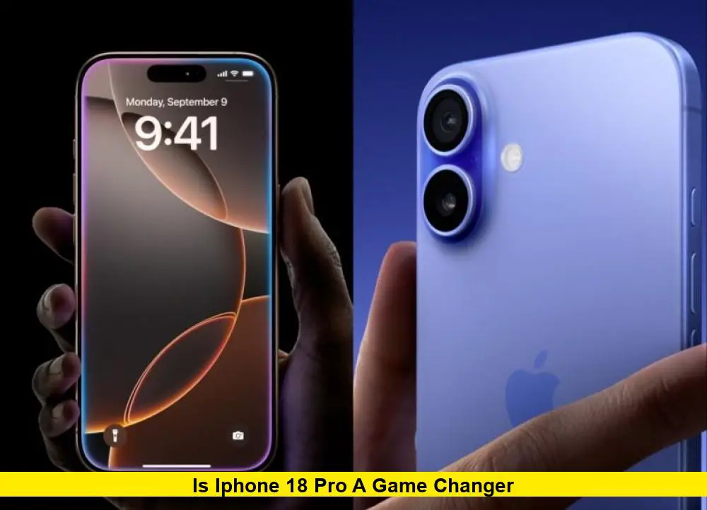 Is iPhone 18 Pro A Game Changer! Inside Apple’s Most Ambitious ...