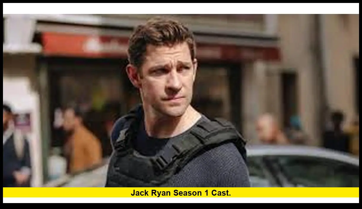 Jack Ryan Season 1 Cast: Complete Breakdown of Characters and Actors ...