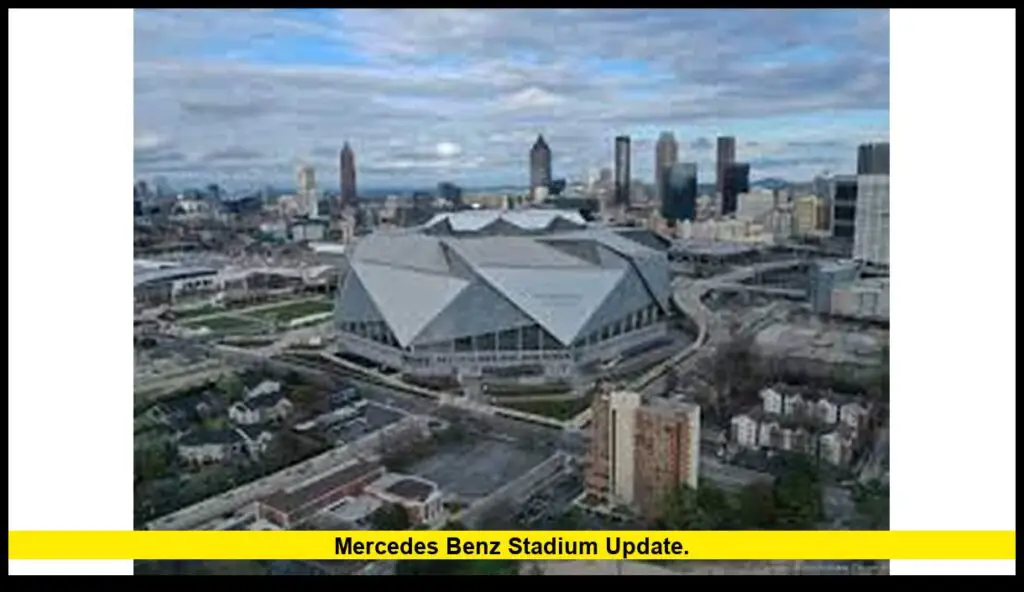 Mercedes Benz Stadium Update: Latest Verified Developments in Atlanta