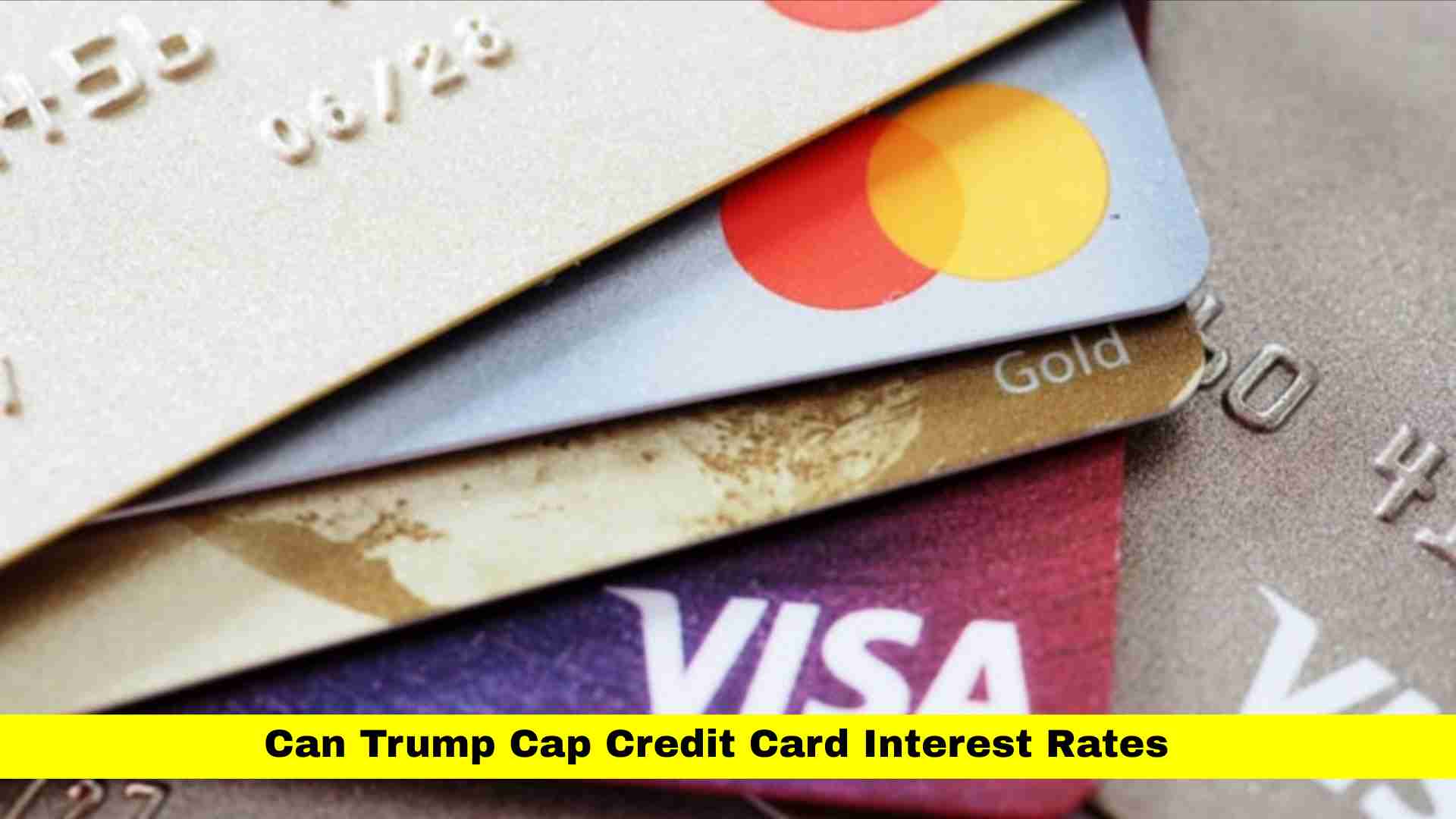 Can Trump Cap Credit Card Interest Rates? Inside the Legal Limits ...