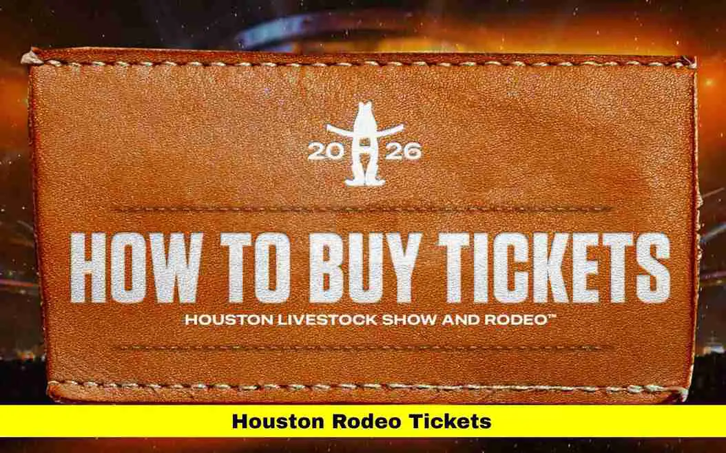 Houston Rodeo Tickets: The Definitive 2026 Guide to Dates, Prices ...
